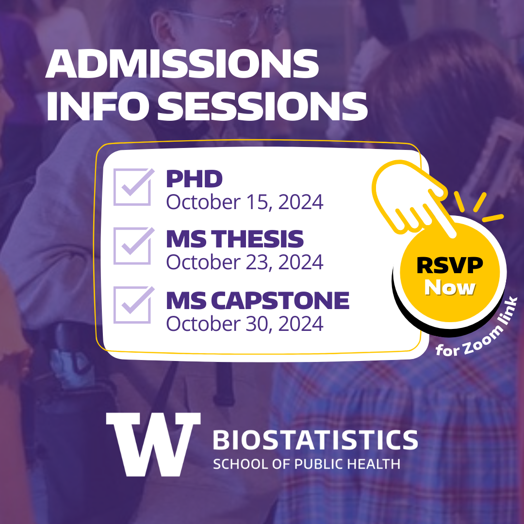 Admissions information sessions for UW biostatistics graduate programs | Biostatistics